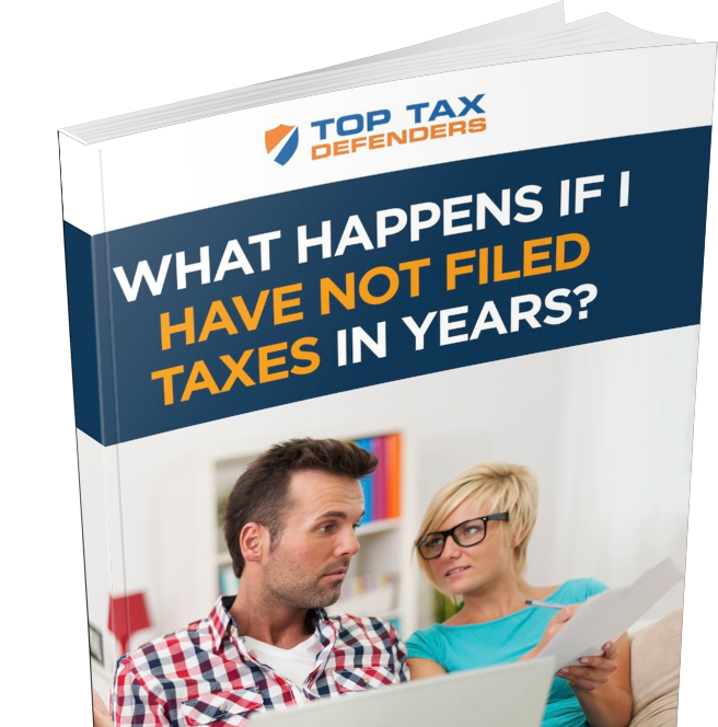 Download Your Free Guide to Back Taxes | Top Tax Defenders